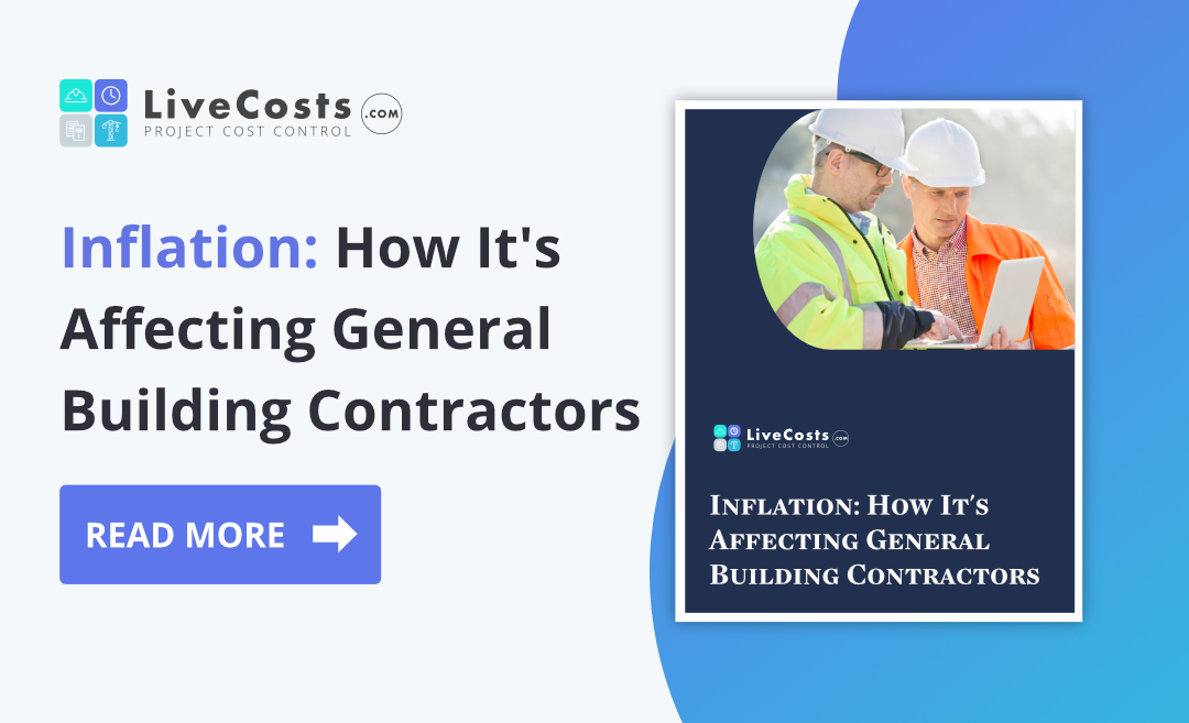 Inflation - How Does It Affect General Building Contractors?